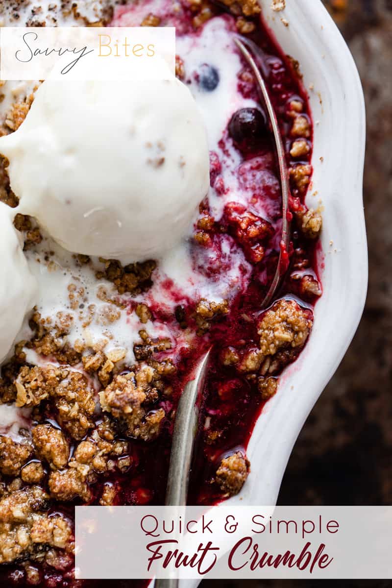 Buttery Oat Topped Fruit Crumble Recipe - Savvy Bites