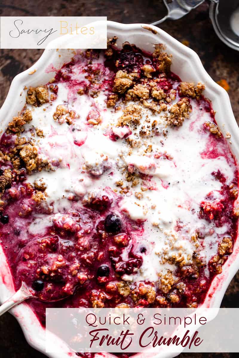 Buttery Oat Topped Fruit Crumble Recipe - Savvy Bites