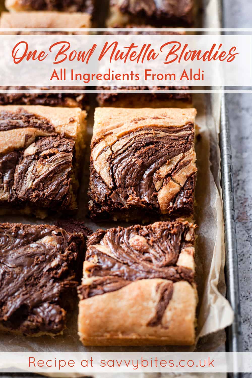 Easy Fudgy Nutella Blondies (All ingredients from Aldi) - Savvy Bites