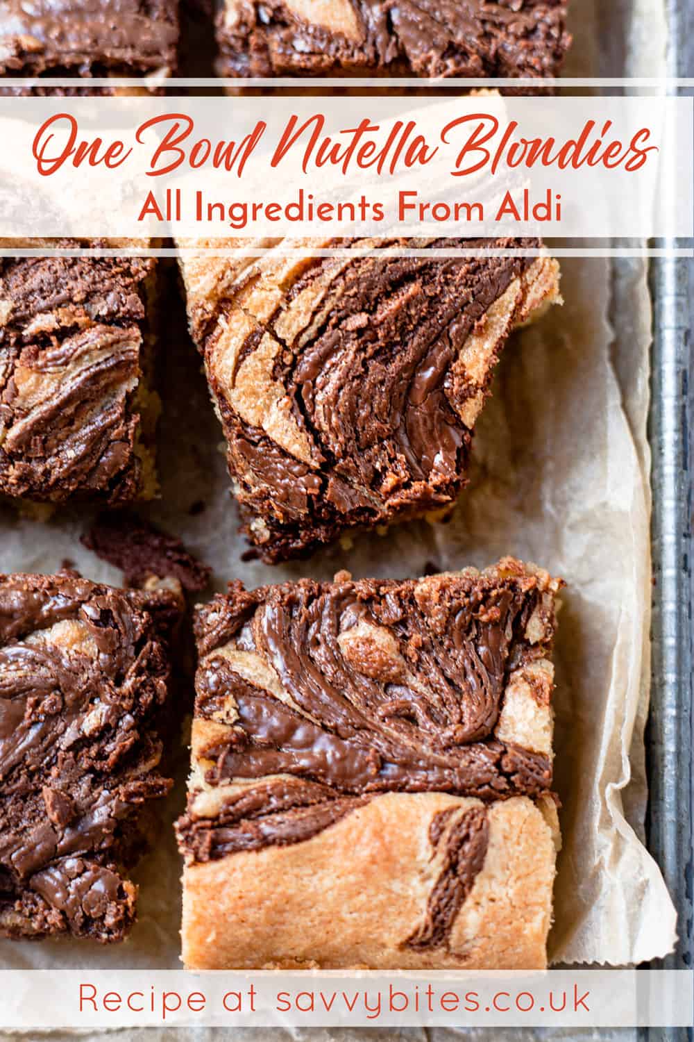 Easy Fudgy Nutella Blondies (All ingredients from Aldi) - Savvy Bites