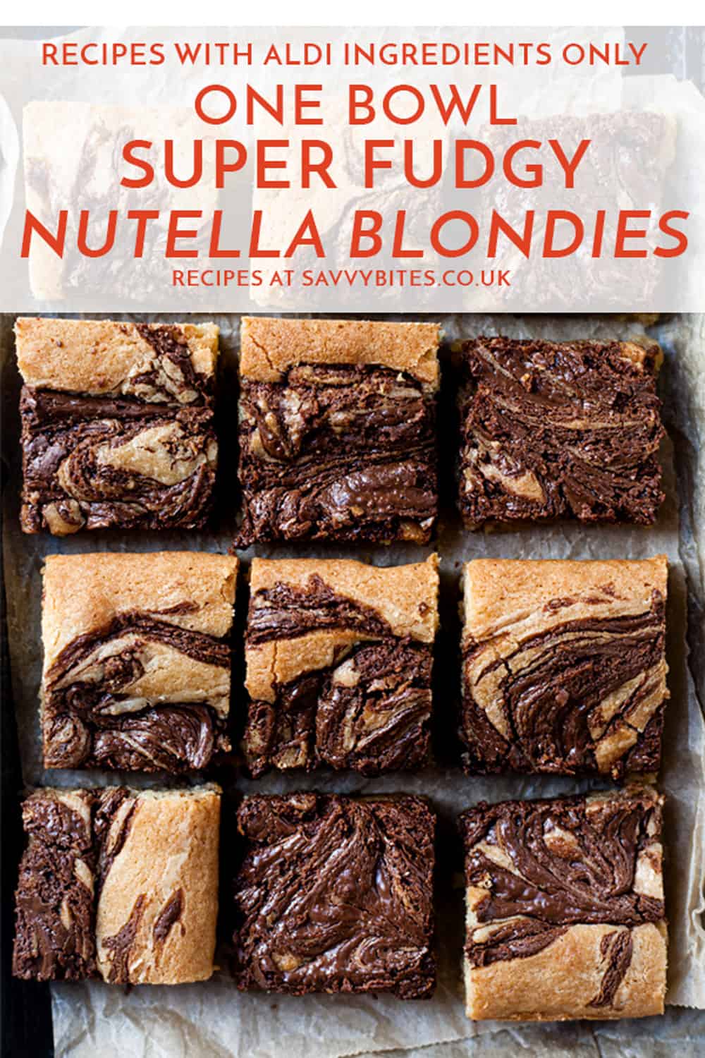 Easy Fudgy Nutella Blondies (All ingredients from Aldi) - Savvy Bites