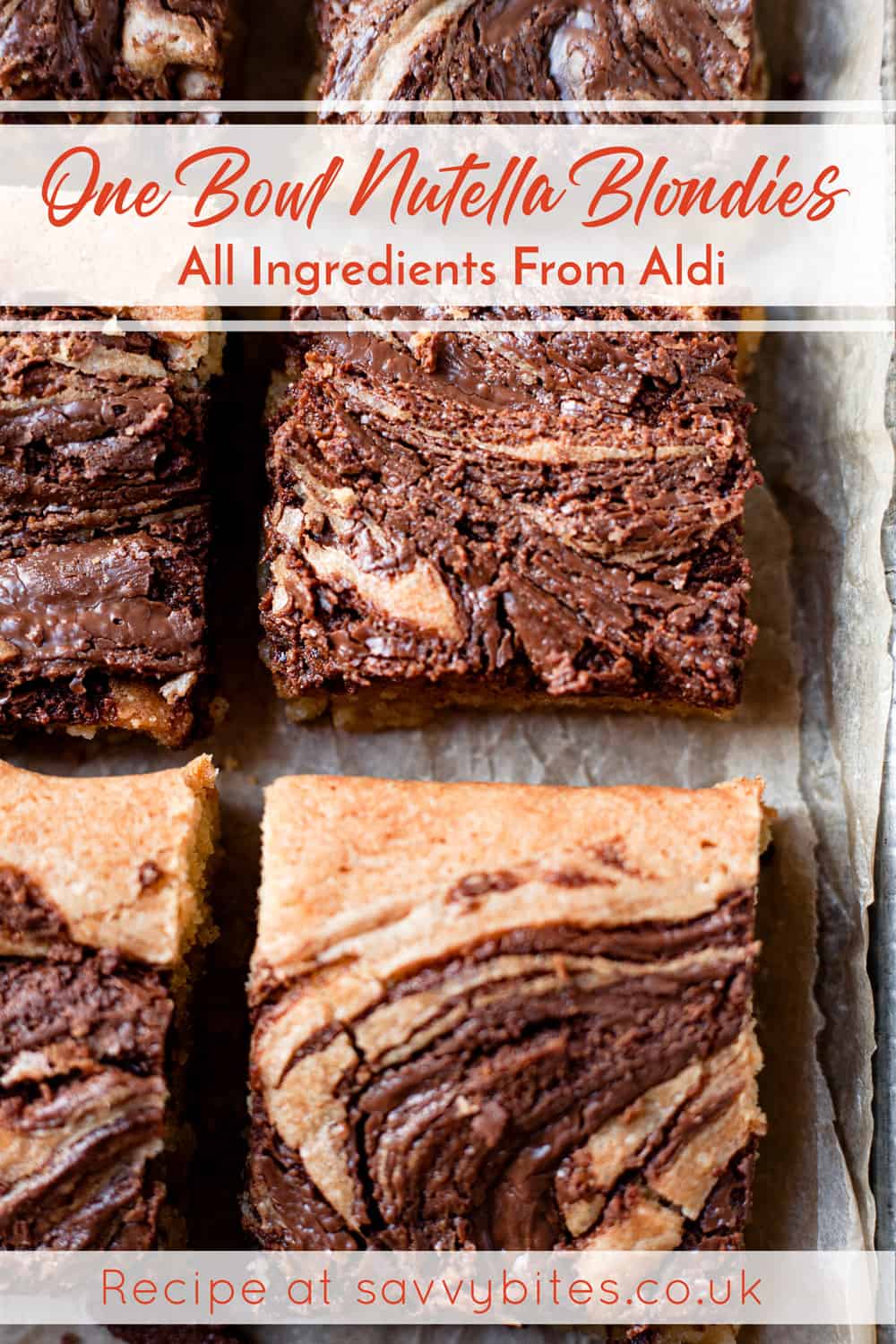 Easy Fudgy Nutella Blondies (All ingredients from Aldi) - Savvy Bites