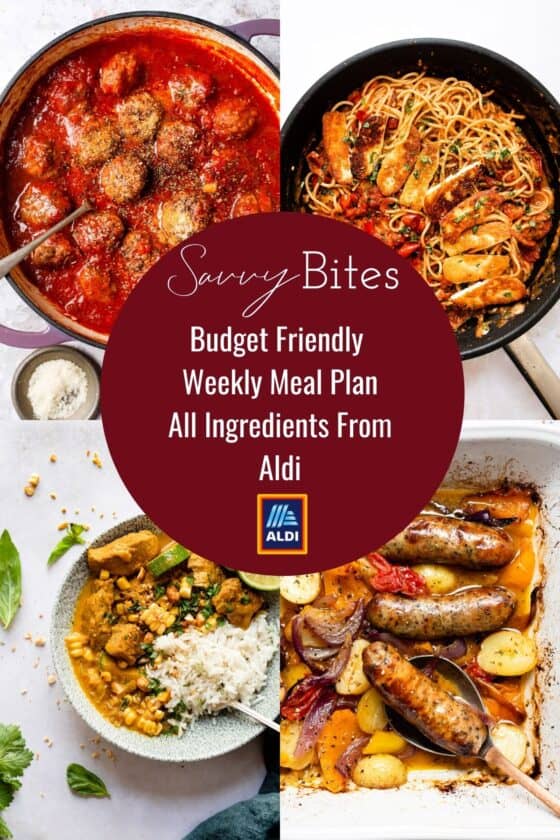 The Best 7 Day Aldi Meal Plan- Free Shopping list - Savvy Bites